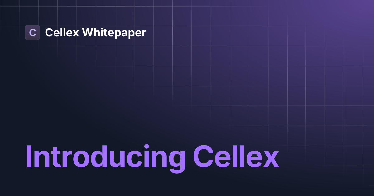 Introducing Cellex | Cellex Whitepaper